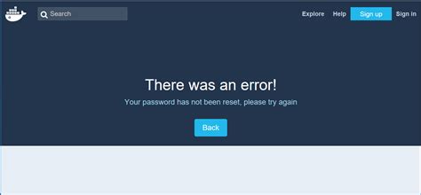 Unable To Reset Password Issue 1317 Docker Hub Feedback GitHub