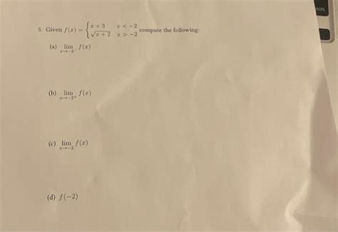 solved 5 given f x {x 3x 2x −2 compute the following