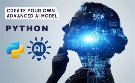 Build an advanced ai model using python by Ameurkaouane | Fiverr