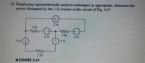 Solved 21 Employing Supernodenodal Analysis Techniques As Solved 21 Employing Supernodenodal Analysis Techniques As