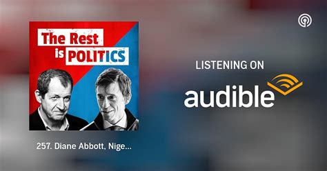 257 Diane Abbott Nigel Farage And How To Plan A Campaign The Rest