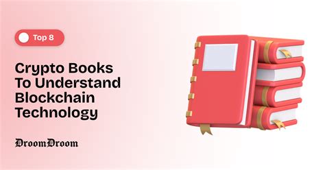 Best Crypto Books To Understand Blockchain Technology And