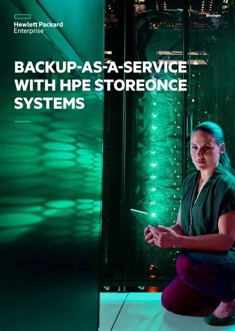 Backup As A Service With Hpe Storeonce Systems Brochure