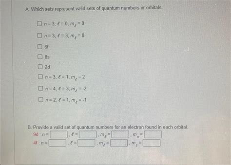 Solved A Which Sets Represent Valid Sets Of Quantum Numbers