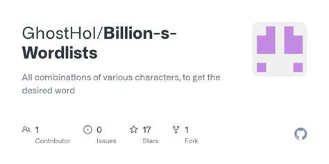 Github Ghostholbillion S Wordlists All Combinations Of Various Characters To Get The