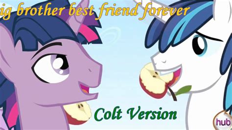 Mlp Fim Bbbff Song Colt Version Youtube