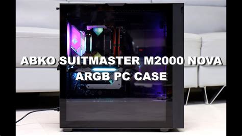 앱코 Suitmaster M2000 Nova Argb 강화유리 Youtube