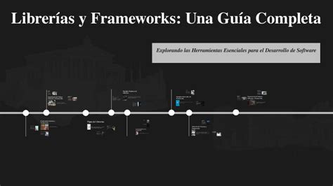 Librerías y Frameworks Una Guía Completa by isaias pinzon vallejo on Prezi