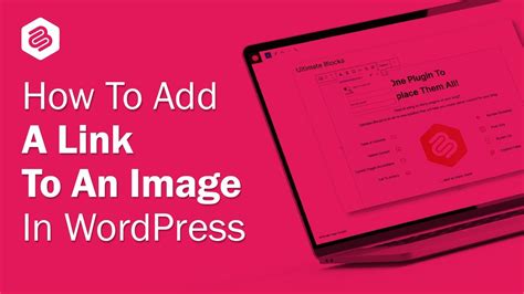 How To Add A Link To An Image In WordPress YouTube