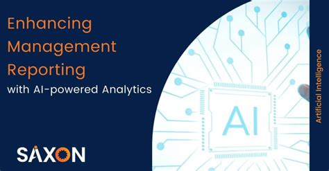 Data Management Reporting With Ai Powered Analytics Saxon Ai