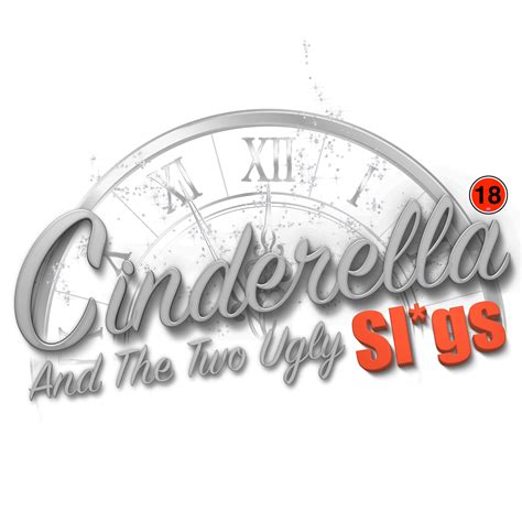 Cinderella And The Two Ugly Slags Adult Pantomime Script Laffin Boi
