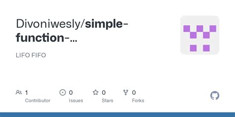Github Divoniweslysimple Function Implementation Lifo And Fifo