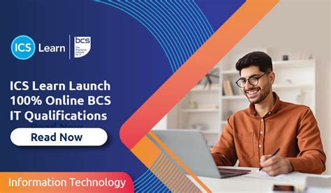 Ics Learn Launch 100 Online Bcs It Qualifications Information Technology