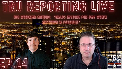 Tru Reportings Weekend Edition Ep14