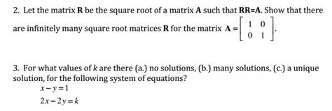 solved 2 let the matrix r be the square root of a matrix a