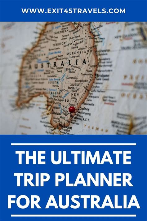 The Ultimate Trip Planner For Australia Travel Planner Australia
