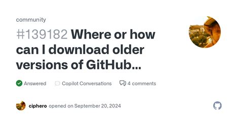 Where Or How Can I Download Older Versions Of Github Copilot And Github Copilot Chat Vsix