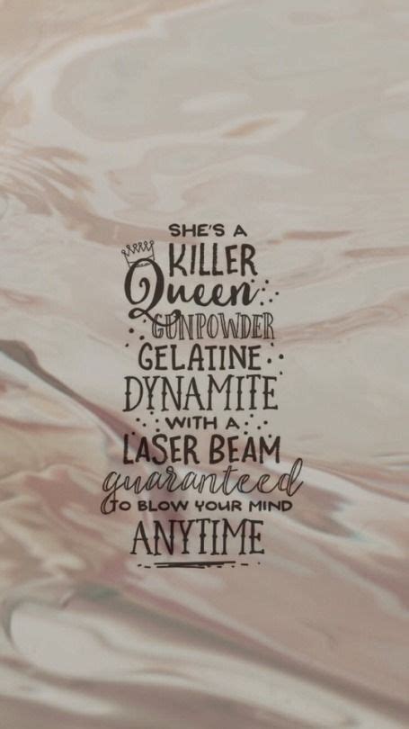 Lockscreen Tumblr Queen Lyrics Queen Quotes Queen Aesthetic