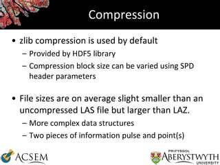 SPD And KEA HDF Based File Formats For Earth Observation PPT