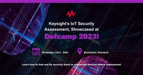 Keysight Technologies Romania On Linkedin 📢 Were Bringing Keysights Iot Security Assessment