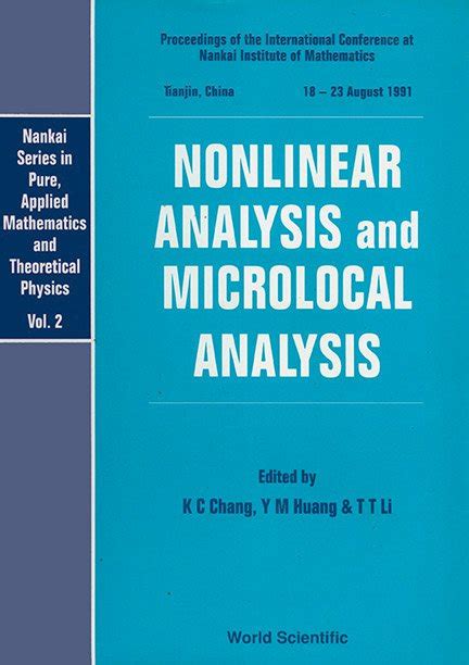 Nonlinear Analysis And Microlocal Analysis Nankai Series In Pure