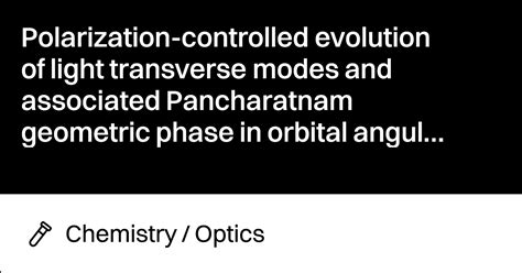 Polarization Controlled Evolution Of Light Transverse Modes And Associated Pancharatnam