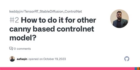 How To Do It For Other Canny Based Controlnet Model · Issue 2 · Keddyjintensorrt
