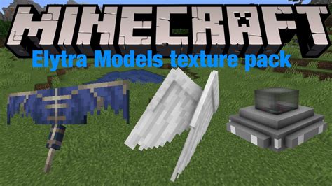 Minecraft Elytra Models Texture Pack Youtube