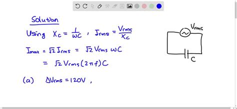 SOLVED What is the maximum current delivered to a circuit containing a μF capacitor when it