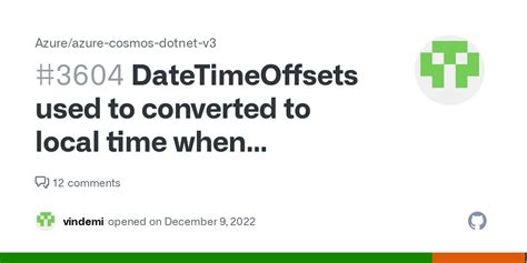 DateTimeOffsets Used To Converted To Local Time When Deserialized In V But What Does Happen In