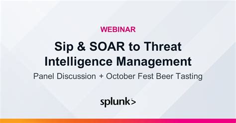 Sip And Soar To Threat Intelligence Management Virtual Splunk
