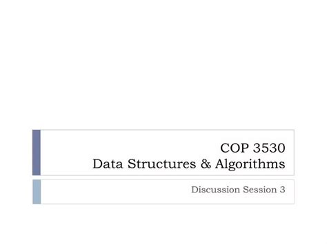 Ppt Cop 3530 Data Structures And Algorithms Powerpoint Presentation