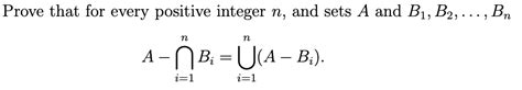 Solved Prove That For Every Positive Integer N And Sets A Chegg Com