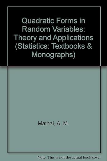 Quadratic Forms In Random Variables Statistics A Series