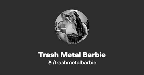 Trash Metal Barbie Find Trash Metal Barbie Onlyfans Linktree