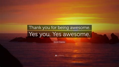 You Are Awesome Quotes