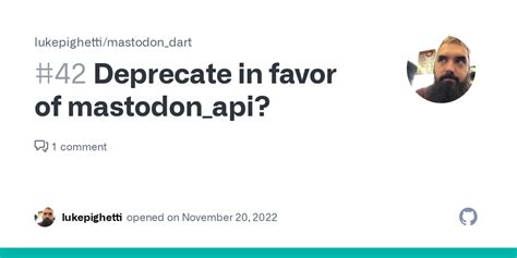 Deprecate In Favor Of Mastodon Api Issue Lukepighetti Mastodon Dart GitHub