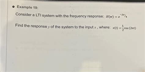 Solved Example Consider A LTI System With The Frequency Chegg