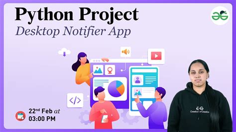 Python Project Desktop Notifier App Avneet Kaur Saini GeeksforGeeks School YouTube