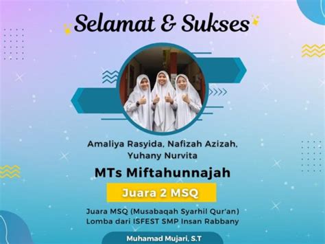 Tim Msq Putri Mts Miftahunnajah Juara 2 Lomba Infest Smp Insan Rabbany