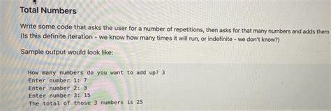 Solved Use PythonTotal Numbers Write Some Code That Asks Chegg