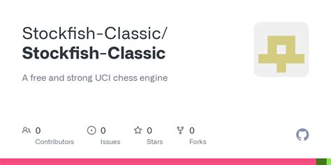 Github Stockfish Classic Stockfish Classic A Free And Strong Uci Chess Engine
