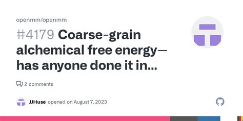 Coarse Grain Alchemical Free Energy Has Anyone Done It In Openmm