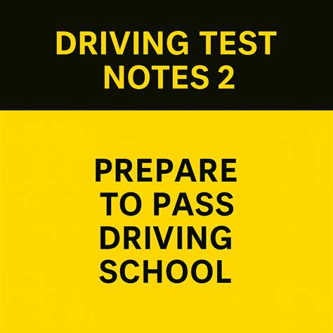 Driving Test Notes 2 Prepare To Pass