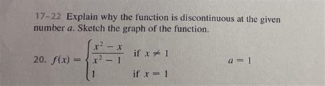 solved 17 22 explain why the function is discontinuous at
