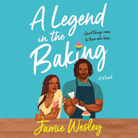 A Legend In The Baking A Novel Sugar Blitz Book 2