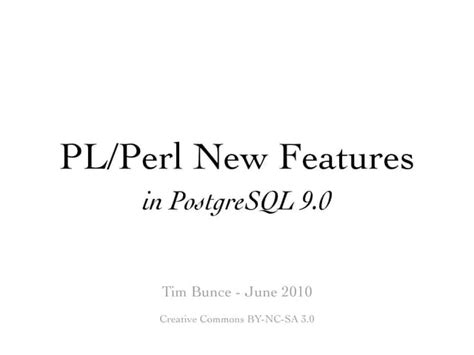 Plperl New Features In Postgresql 90 Ppt