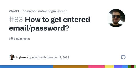 how to get entered email password · issue 83 · wrathchaos react