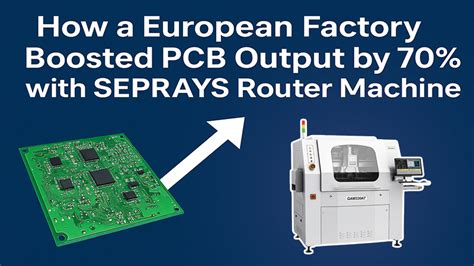Seprays Router Machine Boost Pcb Output By 70 Fast