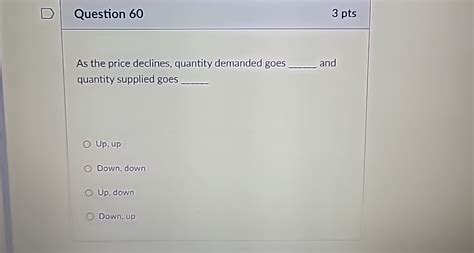 Solved Question 603 ﻿ptsas The Price Declines Quantity